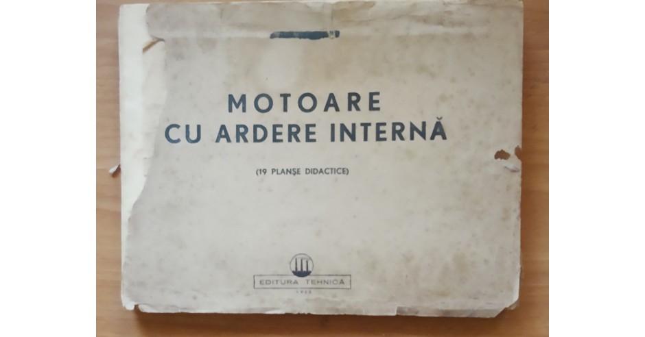 MOTOARE CU ARDERE INTERNA ( 19 PLANSE DIDACTICE ) 1950 | arhiva Okazii.ro