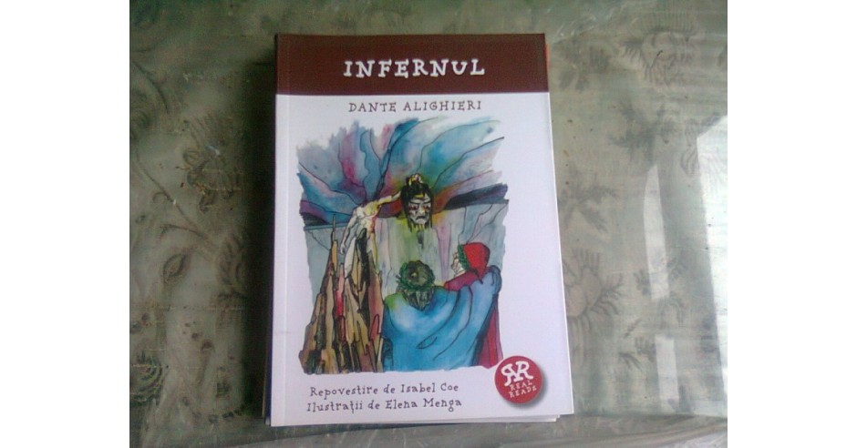 INFERNUL - DANTE ALIGHIERI, REPOVESTIRE DE ISABEL COE | Okazii.ro
