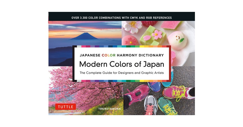 Japanese Color Harmony Dictionary: Modern Colors of Japan: The Complete ...