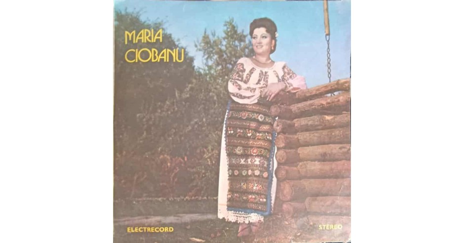 Disc vinil, LP. MARIA CIOBANU: IN PADUREA DE ARTAR, MAMELOR CARE-AVETI ...