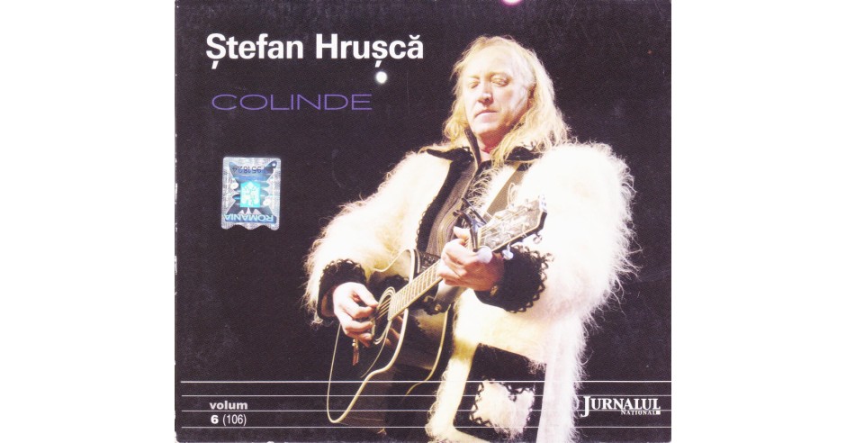 CD Colinde: Stefan Hrusca - Colinde ( Jurnalul national nr. 106 - ca ...