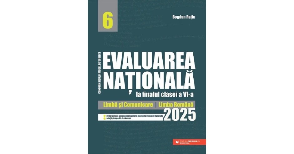 Evaluarea Nationala la finalul clasei a VI-a 2025. Limba si comunicare ...