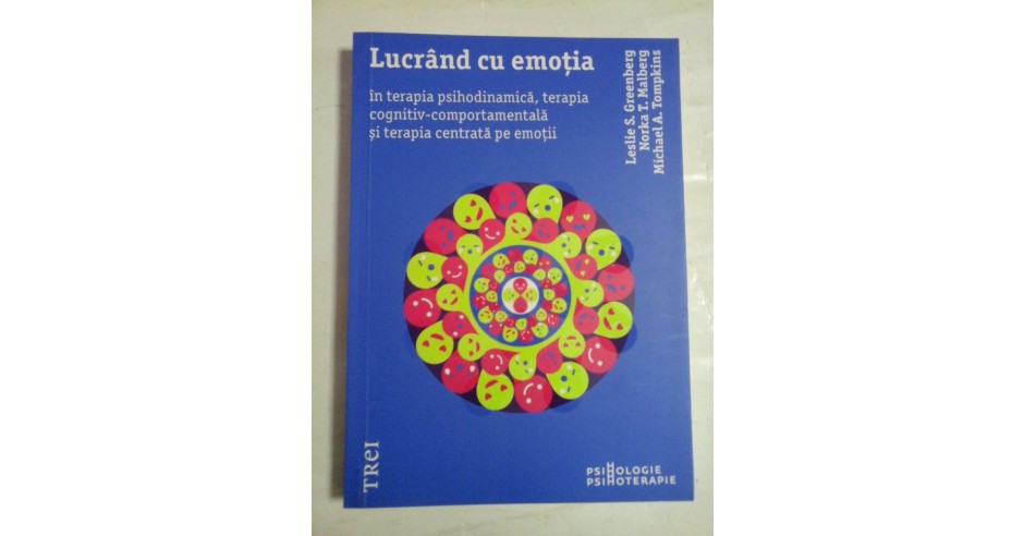 LUCRAND CU EMOTIA in terapia psihodinamica, terapia cognitiv ...