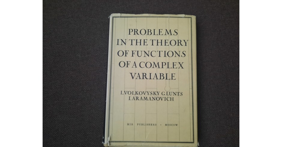 Teoria Functiilor Variabilei Complexe - Volkovysky, Lunts, Ed. MIR 1972, Matematică Avansată ...