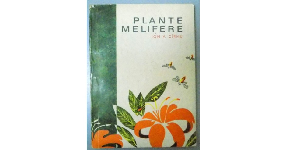 PLANTE MELIFERE , 1968 | arhiva Okazii.ro