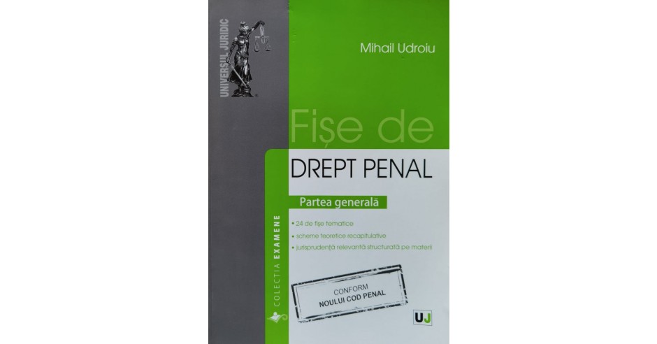 Fise De Drept Penal. Partea Generala. Noul Cod Penal - Mihail Udroiu ...