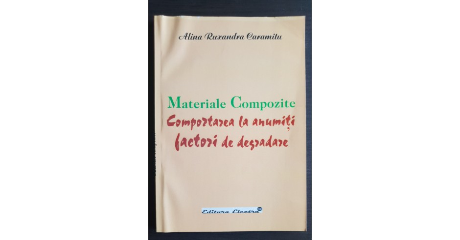 Materiale Compozite. Comportarea la anumiți factori de degradare -Alina ...