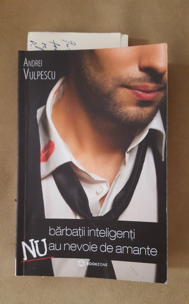 Barba?ii inteligen?i nu au nevoie de amante -Andrei Vulpescu ...