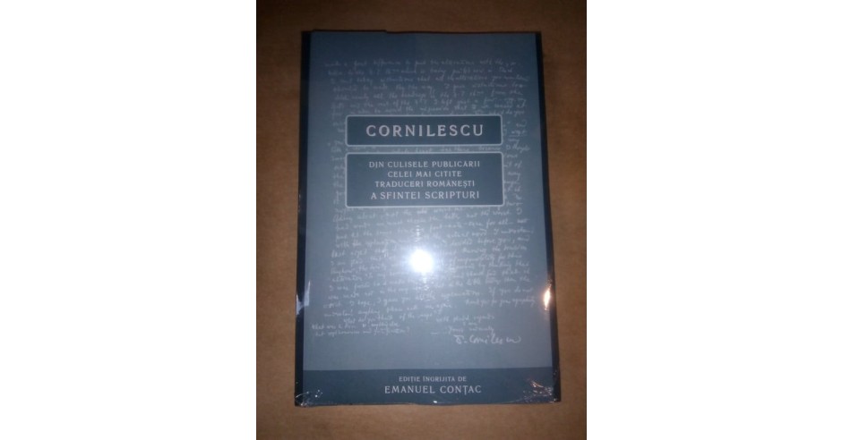 Biblia Cornilescu 2021, Emanuel Contac - Din Culisele Publicarii SF ...