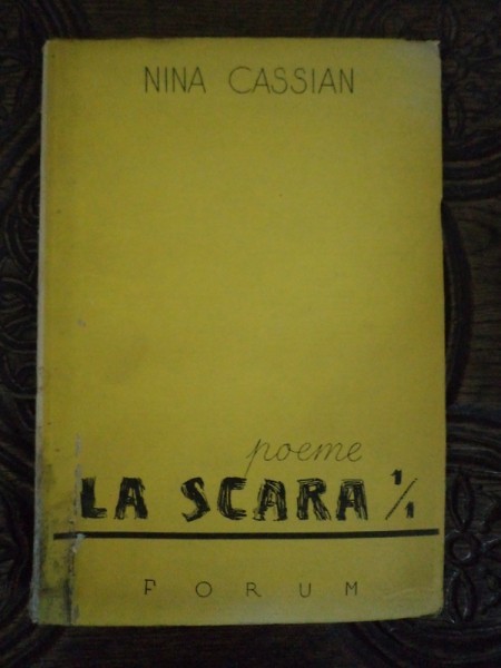 LA SCARA, POEME de NINA CASSIAN | arhiva Okazii.ro