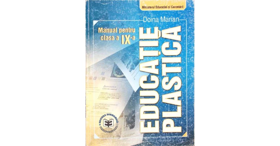 Educatie Plastica Clasa a IX-a, Doina Marian, Editura Economica 2004 ...
