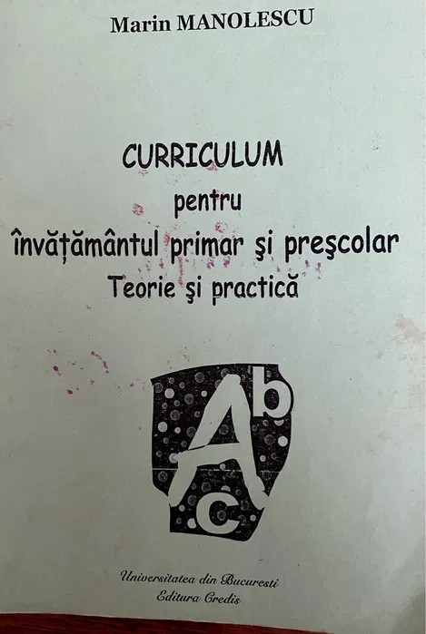 Curriculum pentru invatamantul primar si prescolar -Teorie şi practica | arhiva Okazii.ro