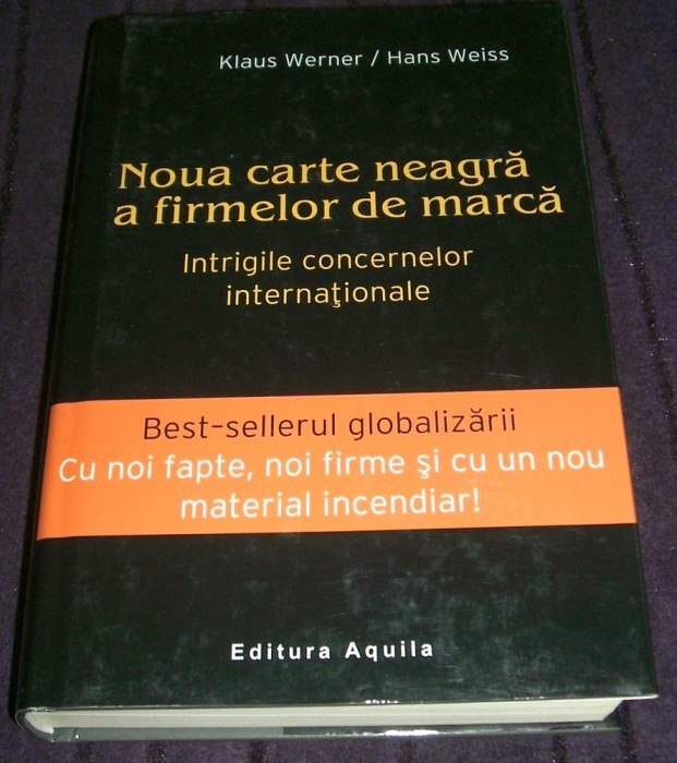 Noua carte neagra a firmelor de marca - Werner & Weiss, corporatii ...