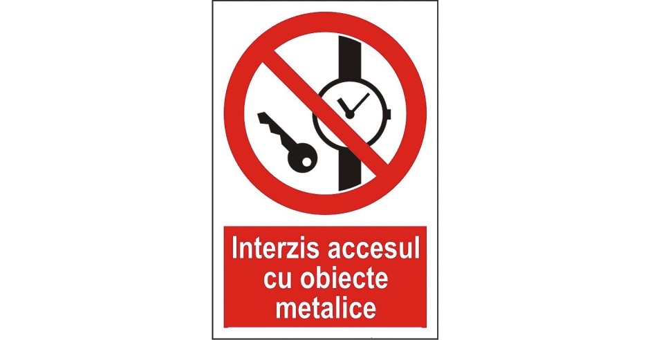 Indicator cu Semnul Interzis accesul cu obiecte metalice Best View ...