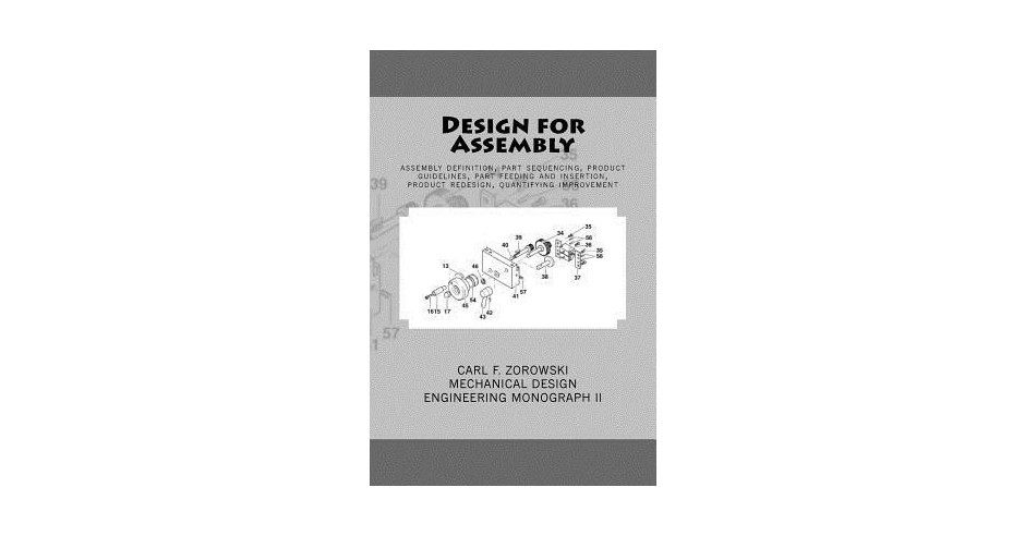 Design for Assembly: Assembly Definition, Part Sequencing, Product ...