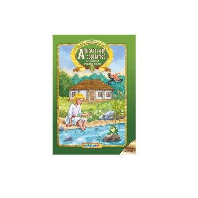 Amintiri din Copilarie 1, La Scaldat si Pupaza din Tei, Povesti cu ...