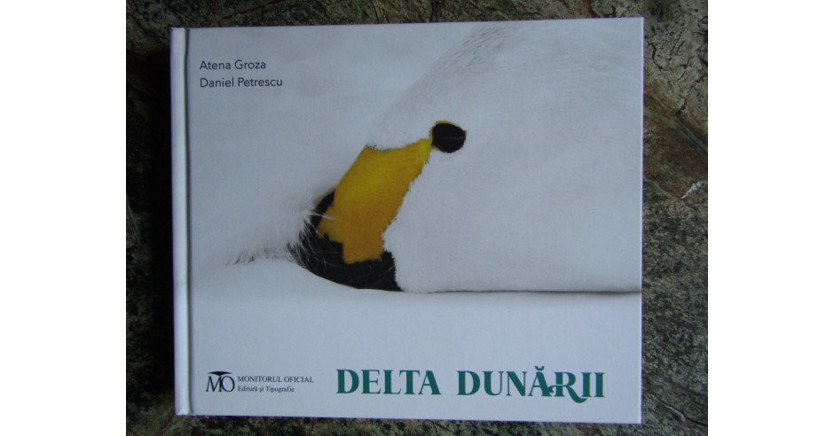 Delta Dunarii - Atena Groza, Daniel Petrescu | arhiva Okazii.ro