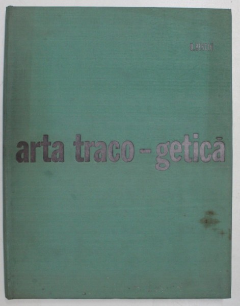 ARTA TRACO-GETICA de D. BERCIU 1969 | Okazii.ro