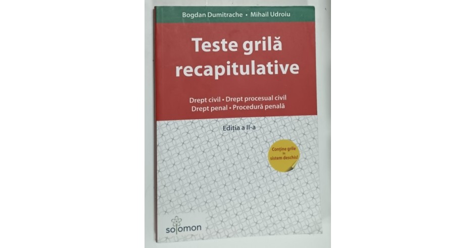 TESTE GRILA RECAPITULATIVE , DREPT CIVIL . DREPT PROCESUAL CIVIL. DREPT ...