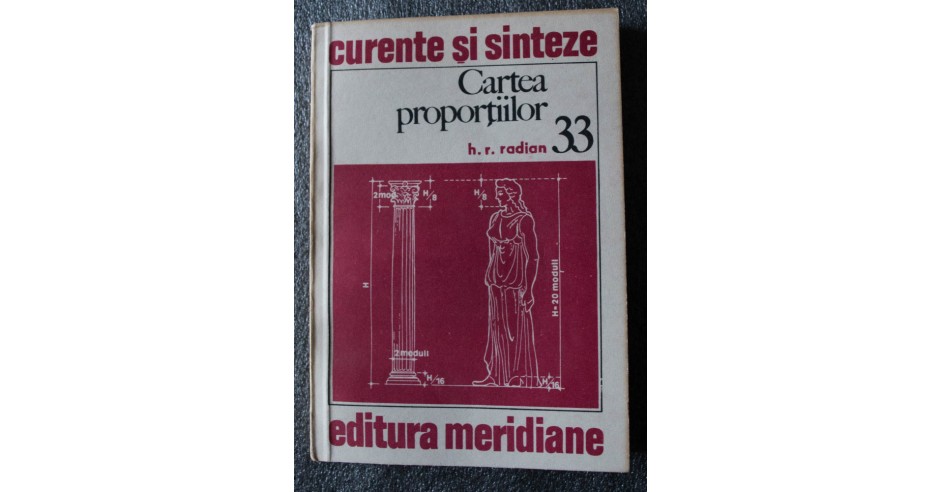 H. R. Radian - Cartea propor?iilor: principii ?i aplica?ii in ...