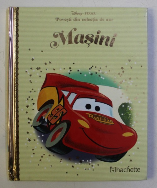 POVESTI DIN COLECTIA DE AUR , VOLUMUL 24 - MASINI , SERIA DISNEY PIXAR ...