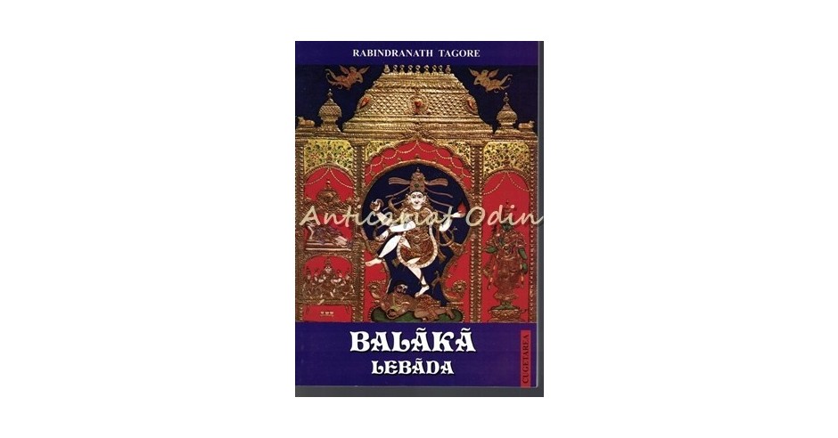 Balaka. Lebada - Rabindranath Tagore - Dedicatie & Autograf - Editura ...