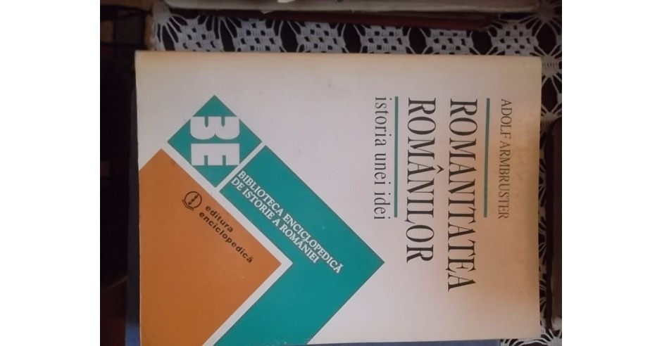 ROMANITATEA ROMANILOR-ISTORIA UNEI IDEI, 1993 | Okazii.ro