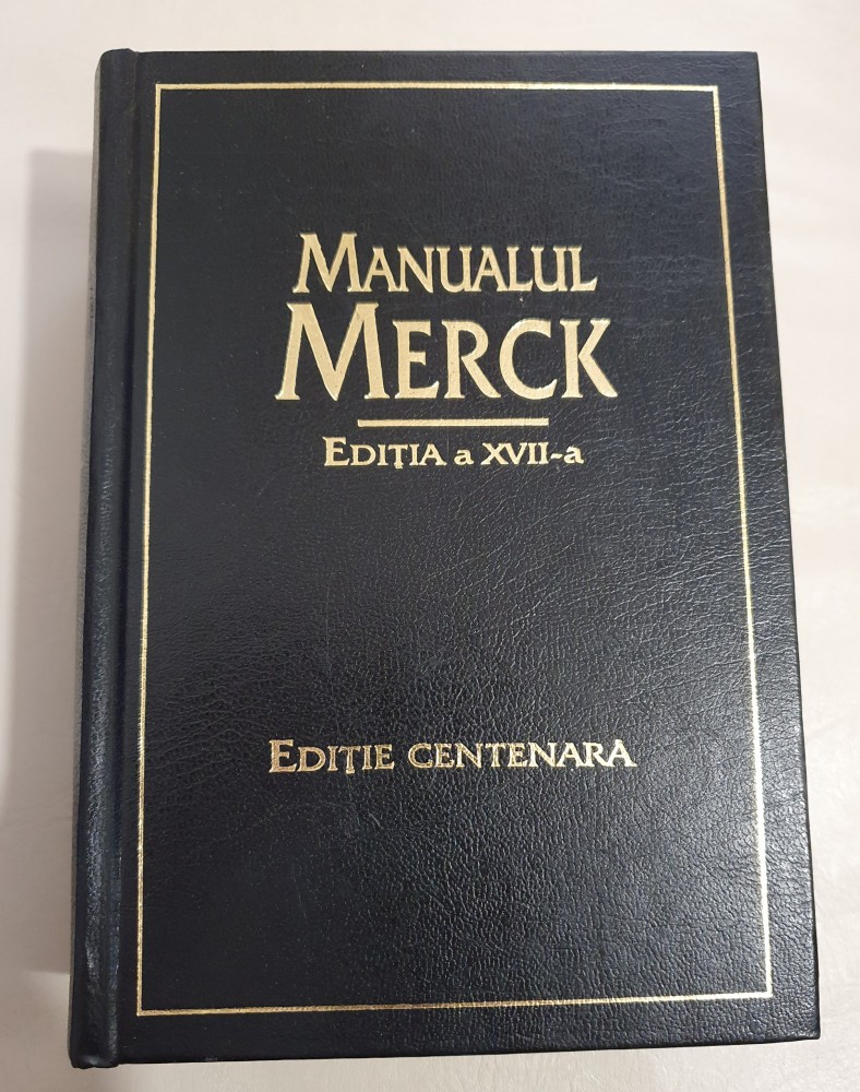 Manualul Merck - diagnostic si tratament - editia a XVII-a - Editia ...