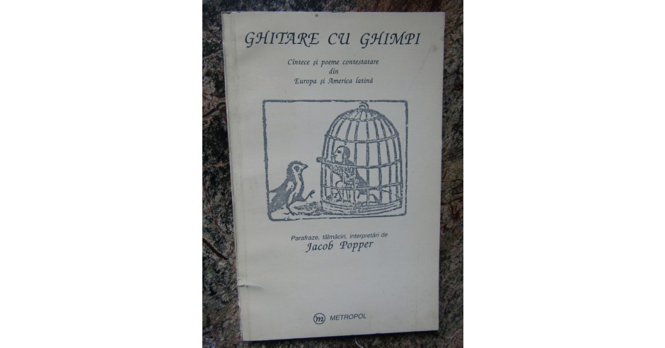 Ghitare cu ghimpi poeme contestatare din Europa si America latina ...