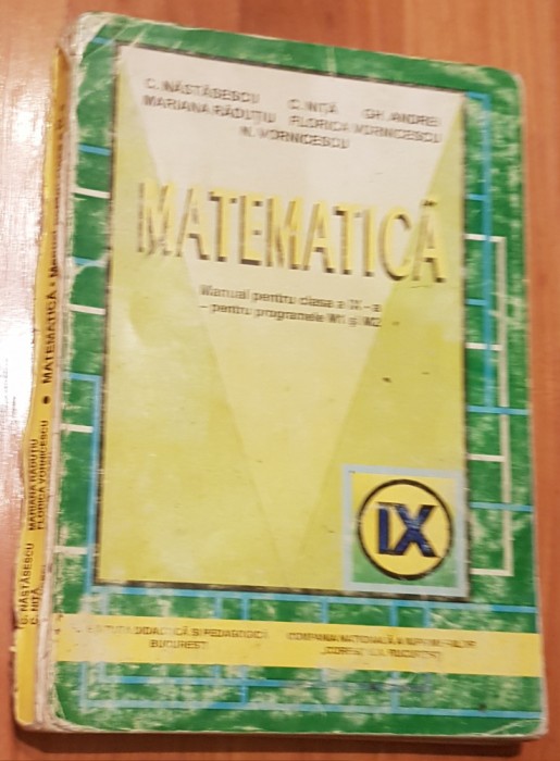 Matematica. Manual clasa IX, M1, M2 de Nastasescu, Nita, Clasa 9 ...