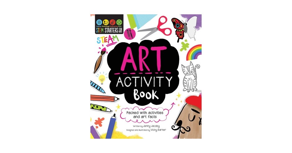 Stem Starters for Kids Art Activity Book: Packed with Activities and ...