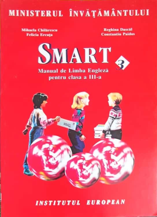 SMART. MANUAL DE LIMBA PENTRU CLASA A III-A-MIHAELA CHILARESCU, REGHINA ...