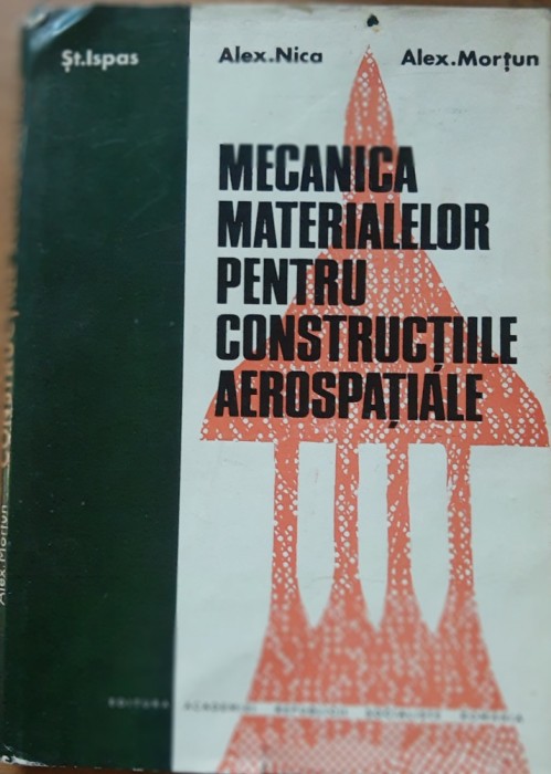 MECANICA MATERIALELOR PENTRU CONSTRUCTIILE AEROSPATIALE - ST. ISPAS ...