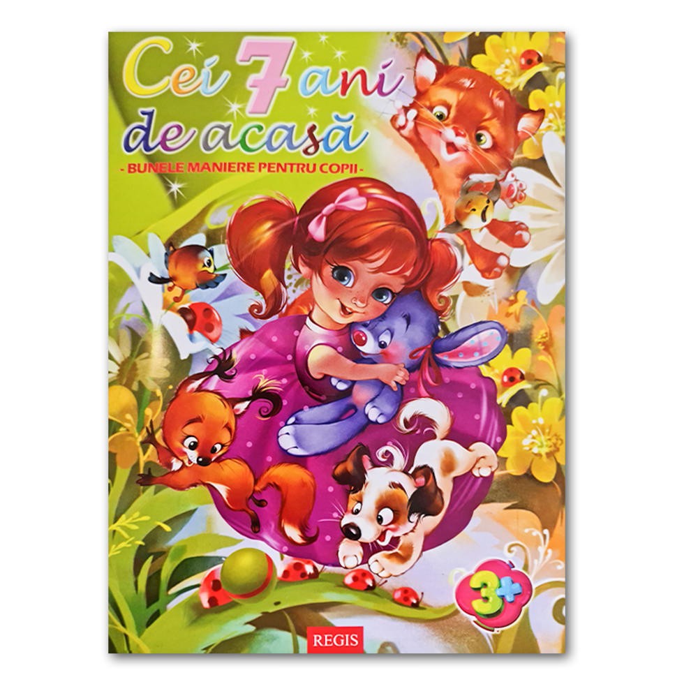 Cei 7 Ani de Acasa - Bunele Maniere pentru Copii | arhiva Okazii.ro