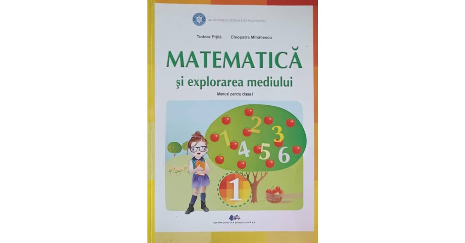 MATEMATICA SI EXPLORAREA MEDIULUI. MANUAL PENTRU CLASA I-TUDORA PITILA, CLEOPATRA MIHAILESCU ...