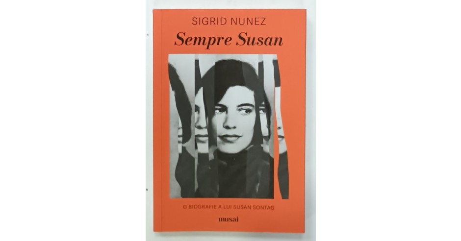 SEMPRE SUSAN de SIGRID NUNEZ , O BIOGRAFIE A LUI SUSAN SONTAG , 2025 ...
