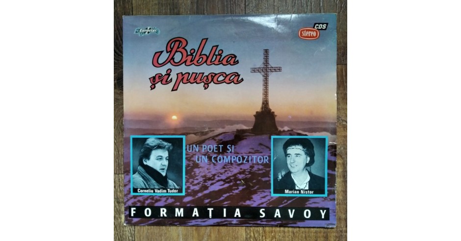 DD - Vinil Biblia Si Pusca, Formatia Savoy si Corneliu Vadim Tudor ...