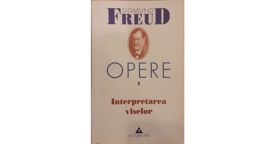 Interpretarea viselor Opere 9 | arhiva Okazii.ro
