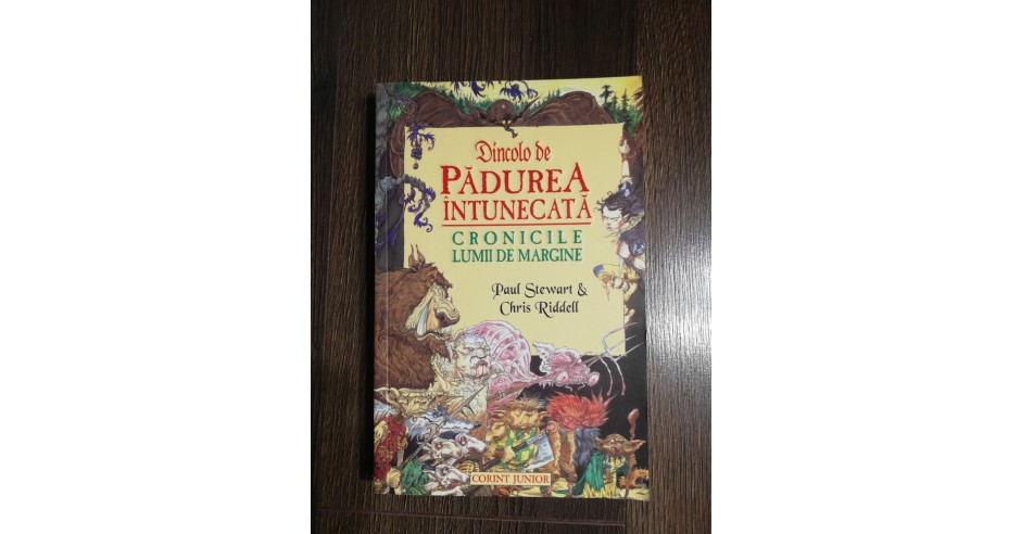 Dincolo de Padurea intunecata- Cronicile lumii de margine - P Stewart C ...