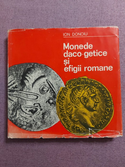 Ion Donoiu - Monede daco-getice si efigii romane | Okazii.ro