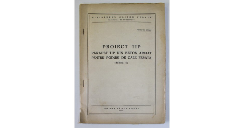 Parapet Beton Armat Poduri Cale Ferata, Solutia III, 1958. Proiectare ...