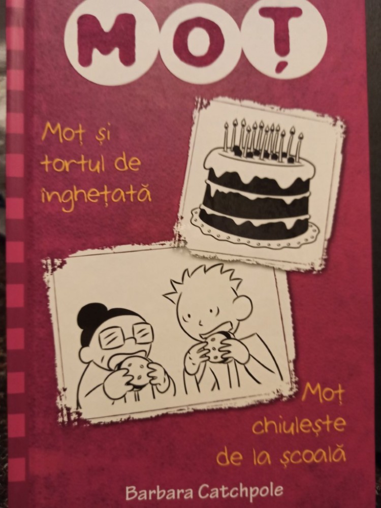 Barbara Catchpole - Mot si tortul de inghetata | arhiva Okazii.ro