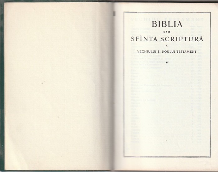 BIBLIA SAU SFANTA SCRIPTURA A VECHIULUI SI NOULUI TESTAMENT | Okazii.ro
