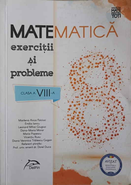 MATEMATICA, EXERCITII SI PROBLEME. CLASA A VIII-A-MARILENA ANCA FAICIUC, EMILIA IANCU SI COLAB ...