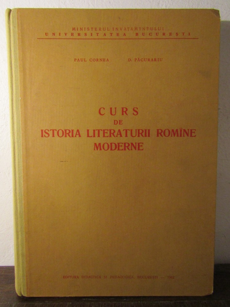 Paul Cornea - Curs de istoria literaturii romane moderne | arhiva Okazii.ro