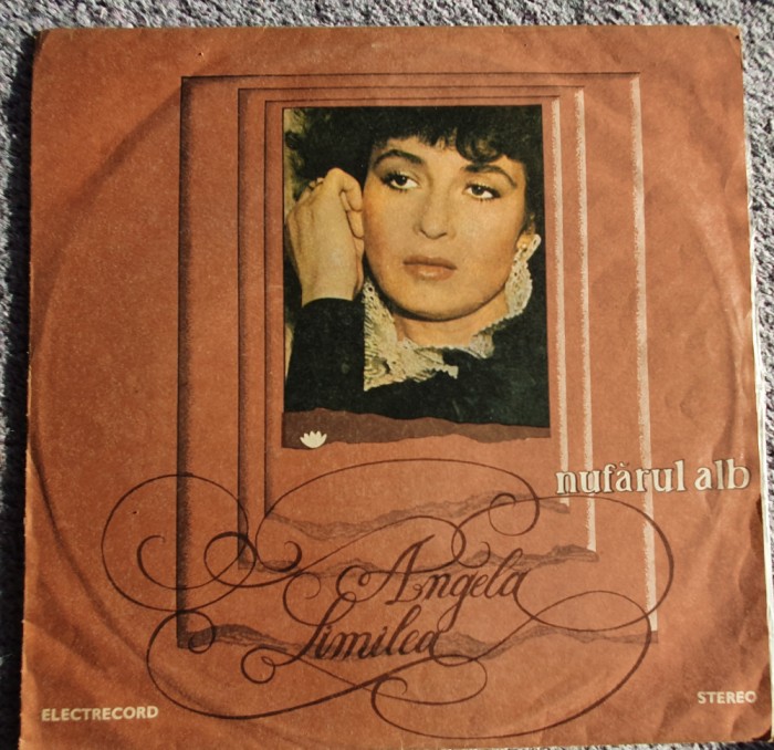 Angela Similea, Nufarul alb, disc vinil Electrecord 1984, stare f buna ...