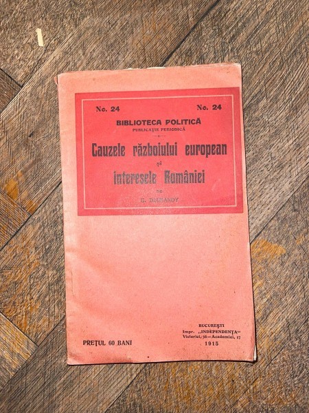 Georges Diamandi Cauzele razboiului european si interesele Romaniei ...