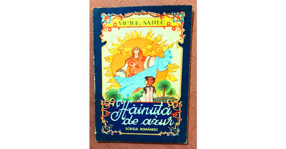 Hainuta de azur - Victor Sandu, Laurentiu Sirbu (ilustratii), 1986 ...