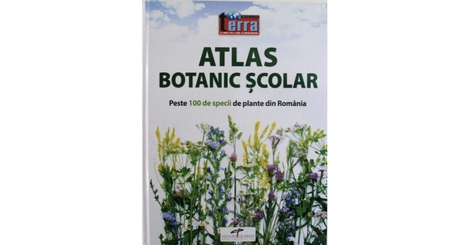 Atlas Botanic Scolar - Peste 100 de Specii de Plante din Romania | arhiva Okazii.ro