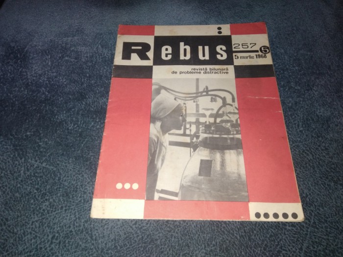 REVISTA REBUS 6 MARTIE 1968 | Okazii.ro